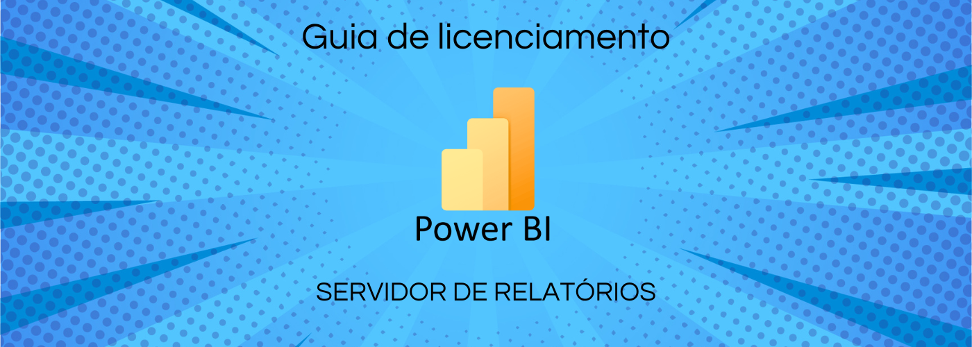 Power BI Report Server - O servidor de relatórios local do Power BI que ...